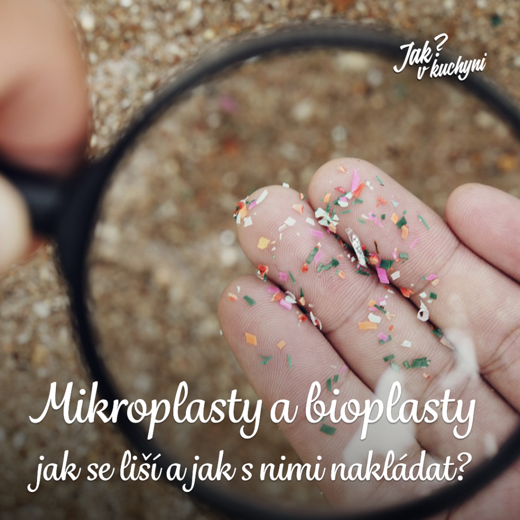 Mikroplasty a bioplasty - jak se liší a jak s nimi nakládat? - Jak v ...