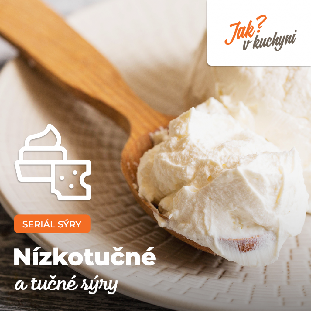 Nízkotučné a tučné sýry - Jak v kuchyni
