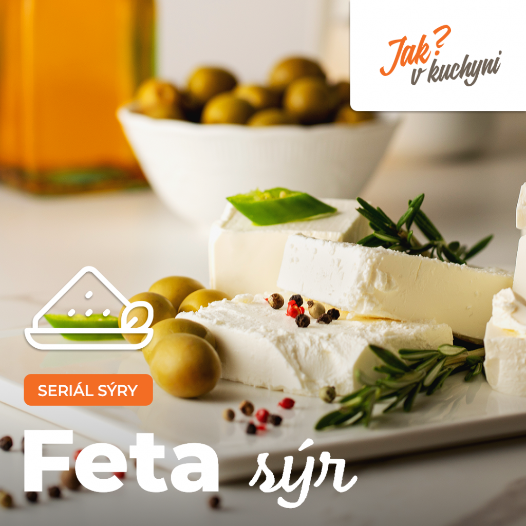 Sýry: feta a jeho využití v kuchyni - Jak v kuchyni