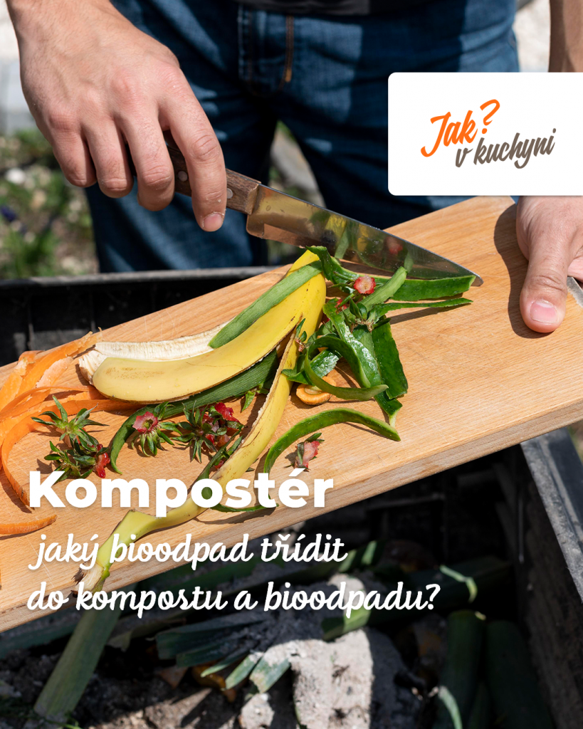 Kompostér - jaký bioodpad třídit do kompostu a bioodpadu? - Jak v kuchyni